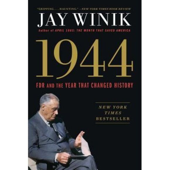 Jay Winik | Other | 944 Fdr And The Year That Changed History Jay Winik ...